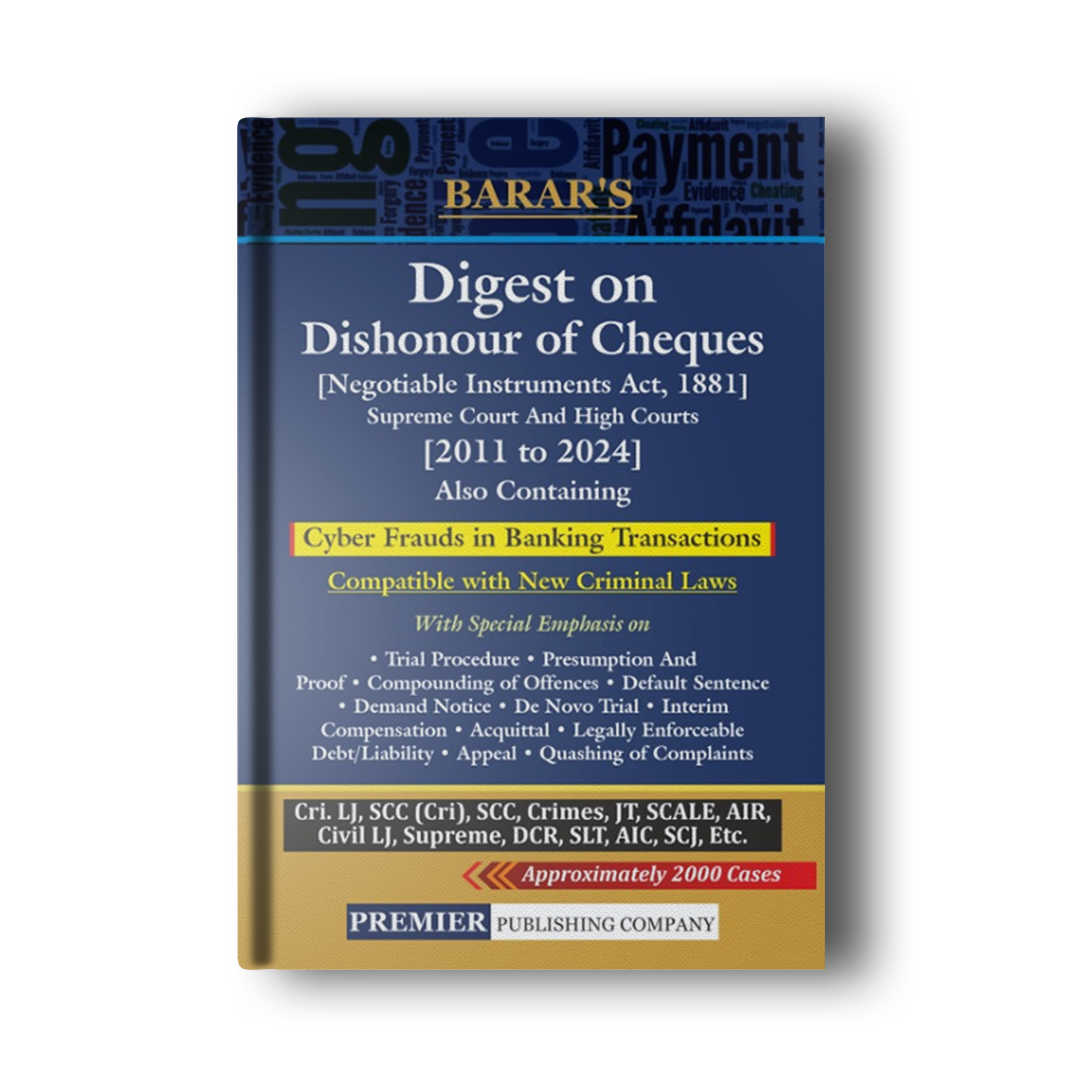 Digest on Dishonour of Cheques [Negotiable Instruments Act, 1881] Supr ...