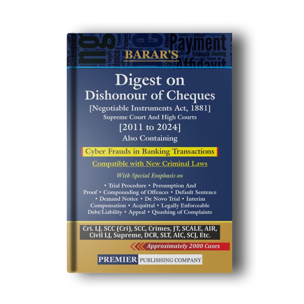 Digest on Dishonour of Cheques [Negotiable Instruments Act, 1881] Supr ...
