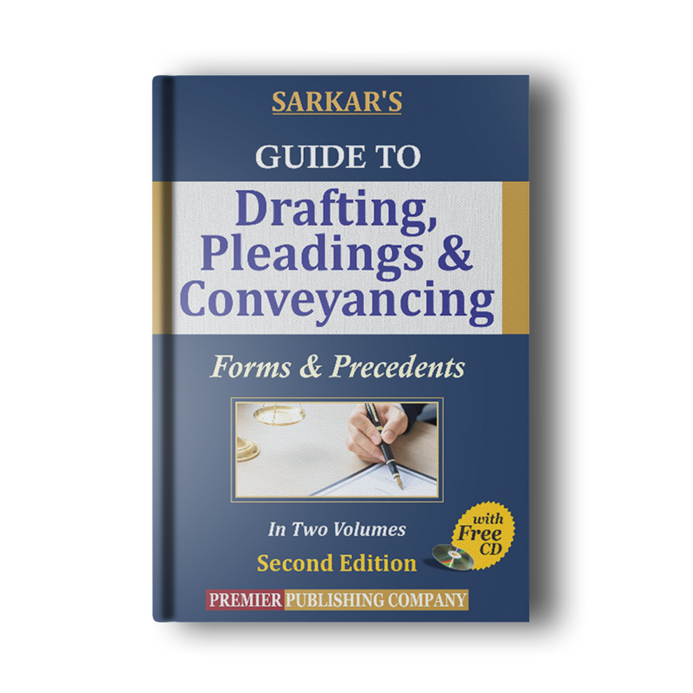 Sarkar's Guide to Drafting Pleadings & Conveyancing - Forms & Preceden ...